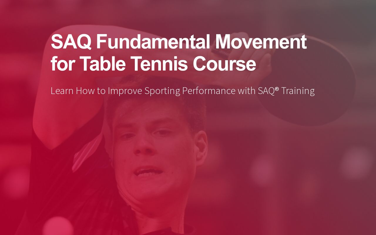 SAQ Fundamental Movement for Table Tennis Course